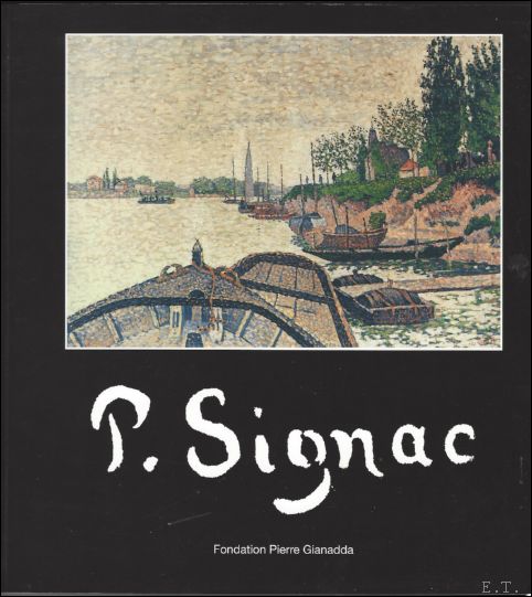 PAUL SIGNAC. monograph by CACHIN, Francoise. | BOOKSELLER - ERIK TONEN ...