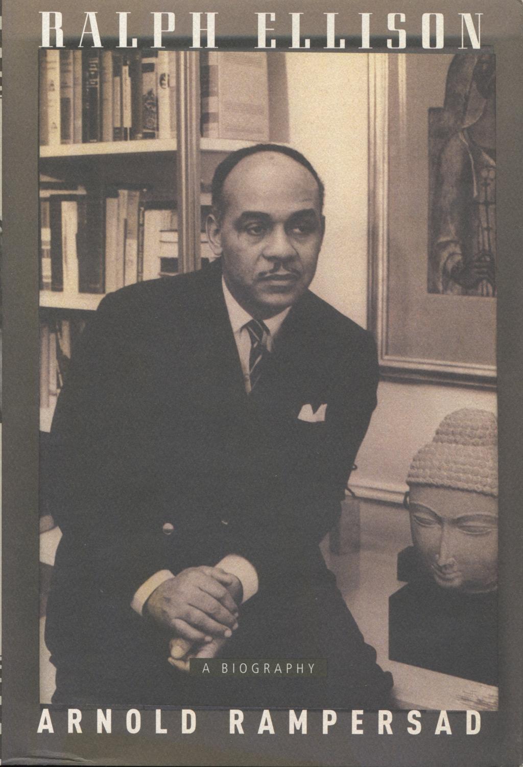 Ralph Ellison: A Biography by Rampersad, Arnold: As New Hardcover (2007 ...