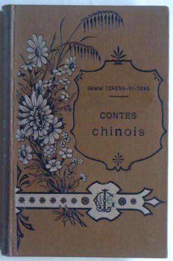 Contes chinois, les Chinois peints par eux-mêmes, by TCHENG-KI-TONG ...