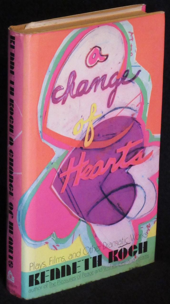 A Change of Hearts: Plays, Films, and Other Dramatic Works, 1951-1971 ...