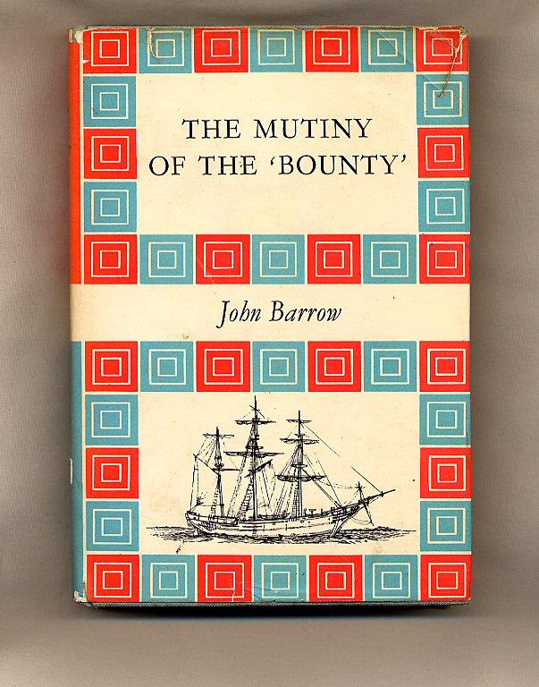 The Mutiny of The 'Bounty' [No. 9 in Chosen Books Series] par Barrow ...
