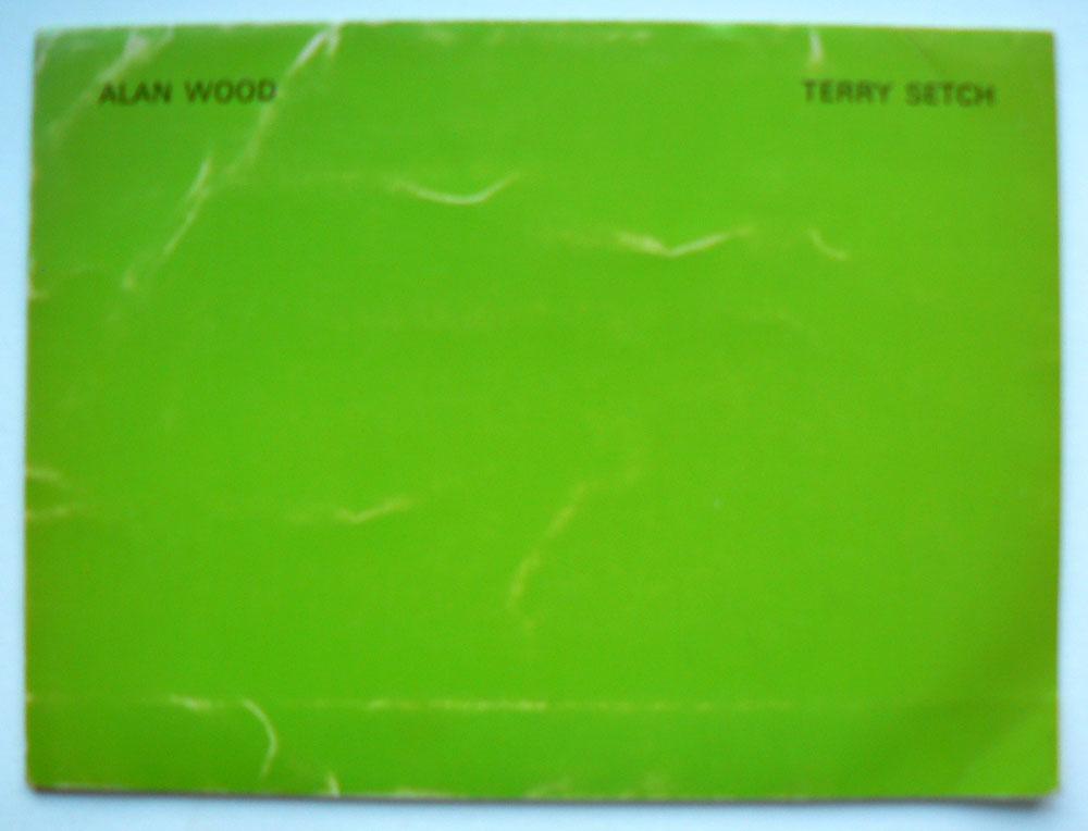 Alan Wood. Terry Setch. Grabowski Gallery, 1st October to 29th November ...