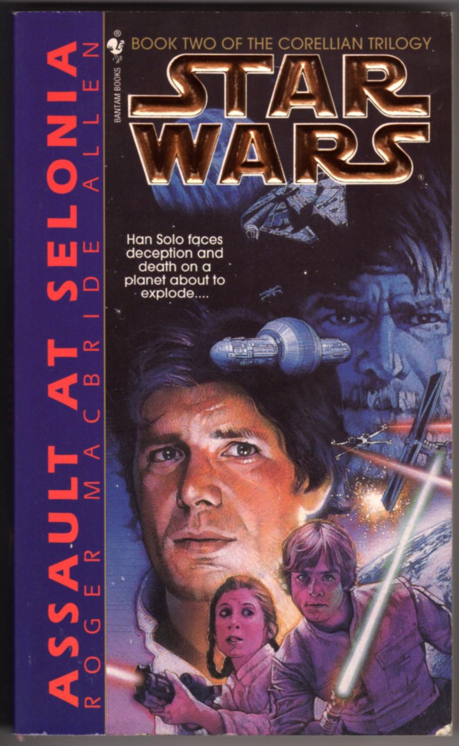 Assault at Selonia (Star Wars: Book 2 of the Corellian Trilogy) par ...