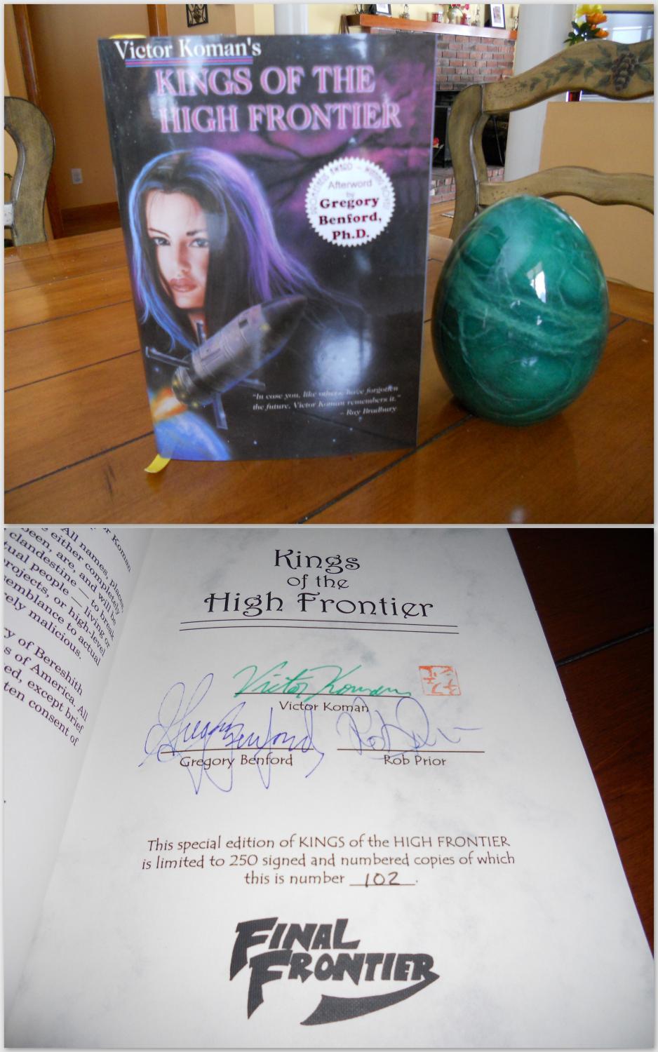 Kings of the High Frontier (Signed and Numbered Limited Edition) by ...
