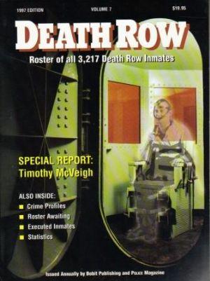 DEATH ROW 1997. Roster of all 3,217 Death Row Inmates. Volume 7. by ...