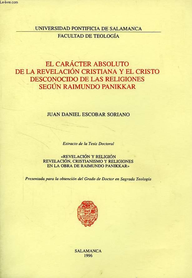 EL CARACTER ABSOLUTO DE LA REVELACION CRISTIANA Y EL CRISTO DESCONOCIDO ...