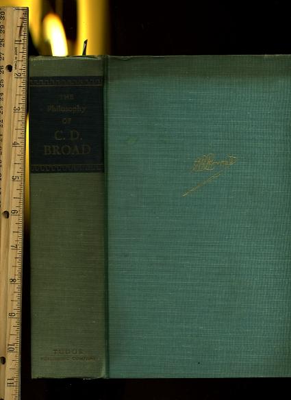 The Library of Living Philosophers : The Philosophy of C. D. Broad ...