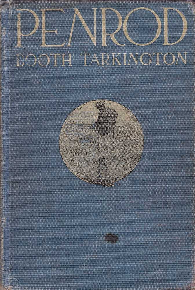 Penrod by Tarkington, Booth: Fair Hardcover (Original Cloth) (1914 ...