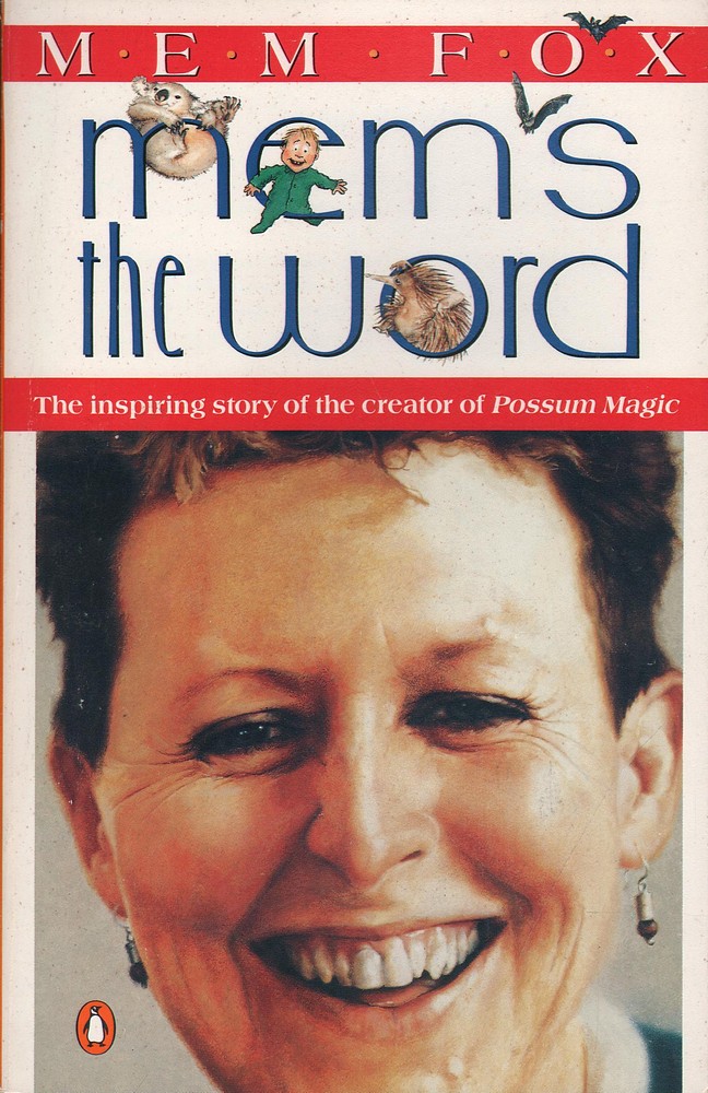 Mem's the Word: The Inspiring Story of the Creator of Possum Magic by ...