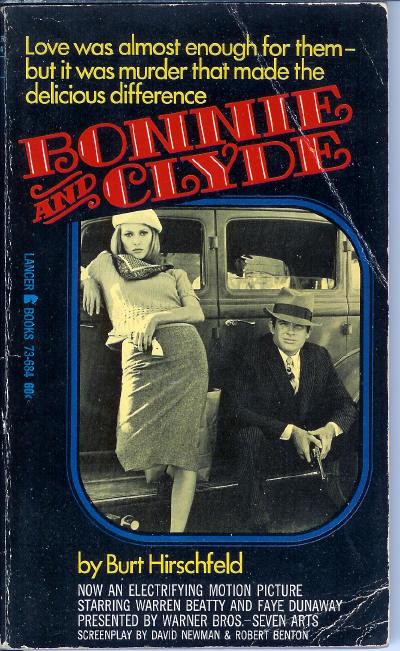 Bonnie and Clyde by Hirschfeld, Burt: Good to Very Good Mass Market ...