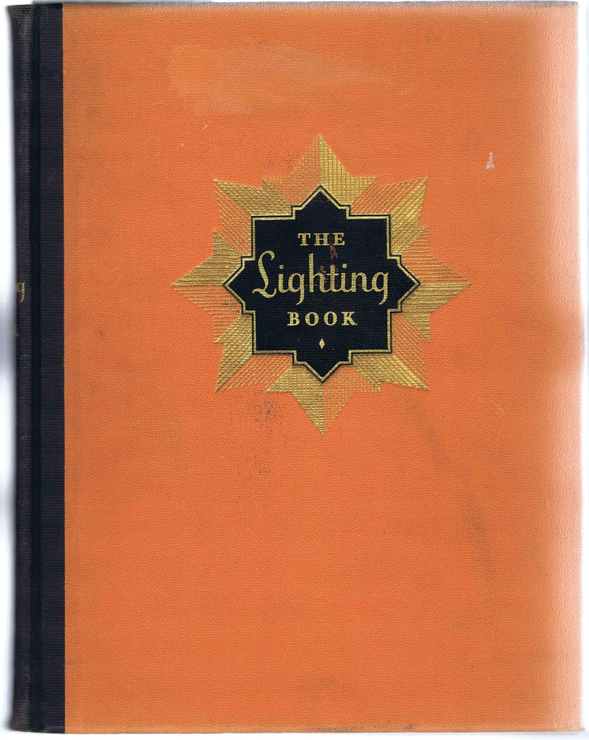 THE LIGHTING BOOK by Stair, J. L.: Very Good Hardcover (1930) 1st ...