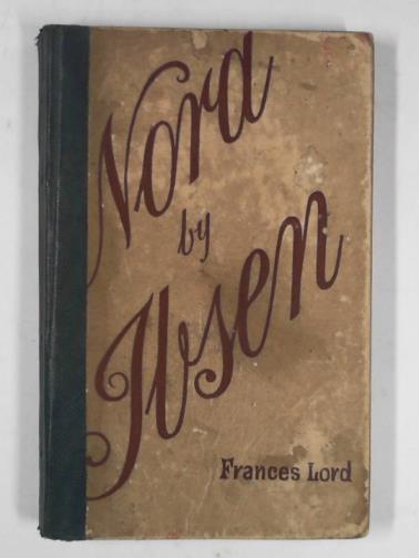 Nora: a play by IBSEN, Henrik: (1882) 1st ed. | Cotswold Internet Books
