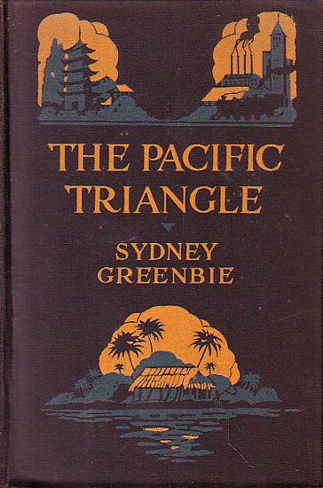 THE PACIFIC TRIANGLE by GREENBIE, Sydney: (1921) | Jean-Louis Boglio ...