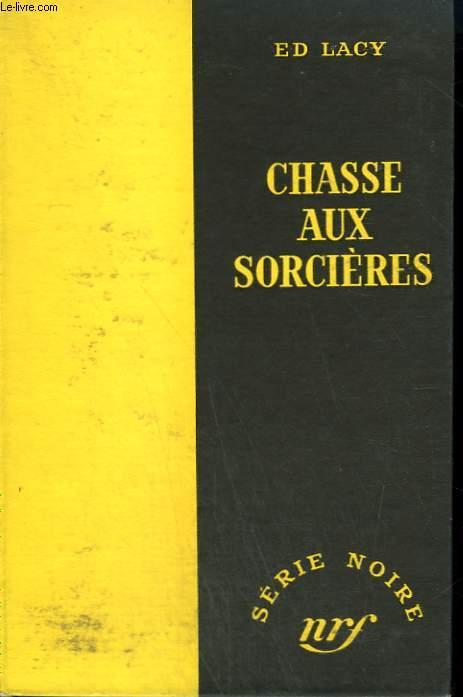 CHASSE AUX SORCIERES. ( SIN IN THEIR BLOOD). COLLECTION : SERIE NOIRE ...