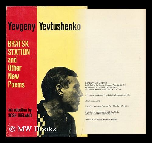 Bratsk Station, and Other New Poems, by Yevgeny Yevtushenko. Translated ...