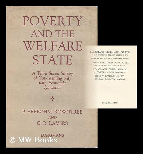 Poverty and the Welfare State, a Third Social Survey of York Dealing ...