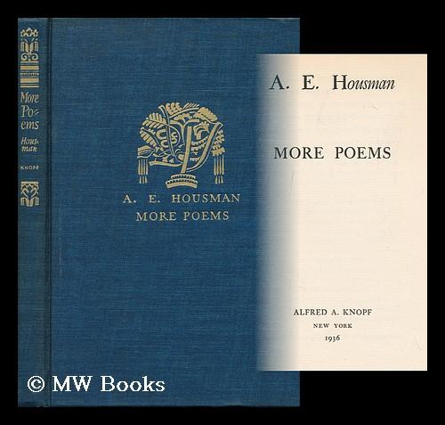More Poems by Housman, Alfred Edward (1859-1936): (1936) First Edition ...