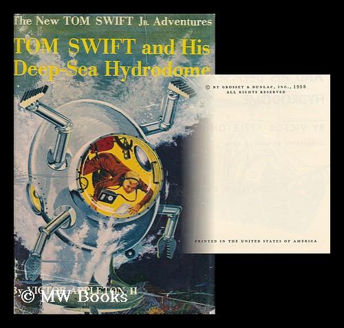Tom Swift and His Deep-Sea Hydrodome; Illustrated by Graham Kaye by ...