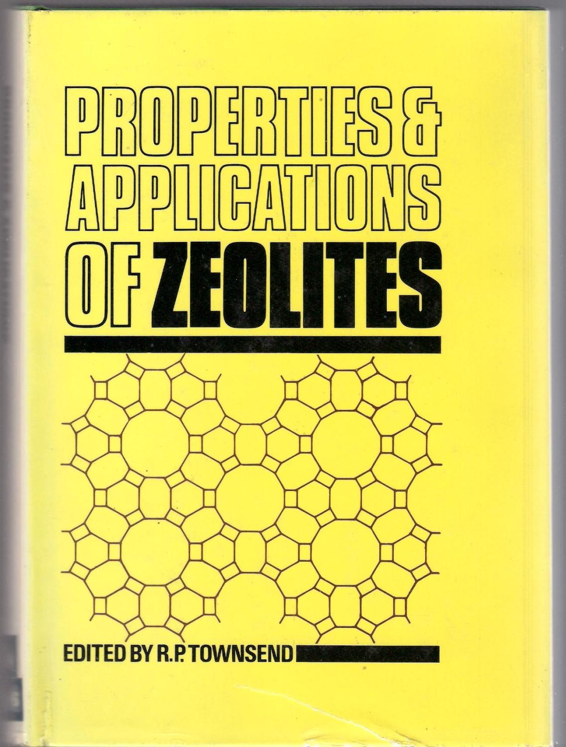 Properties and Applications of Zeolites par Royal Society of Chemistry ...