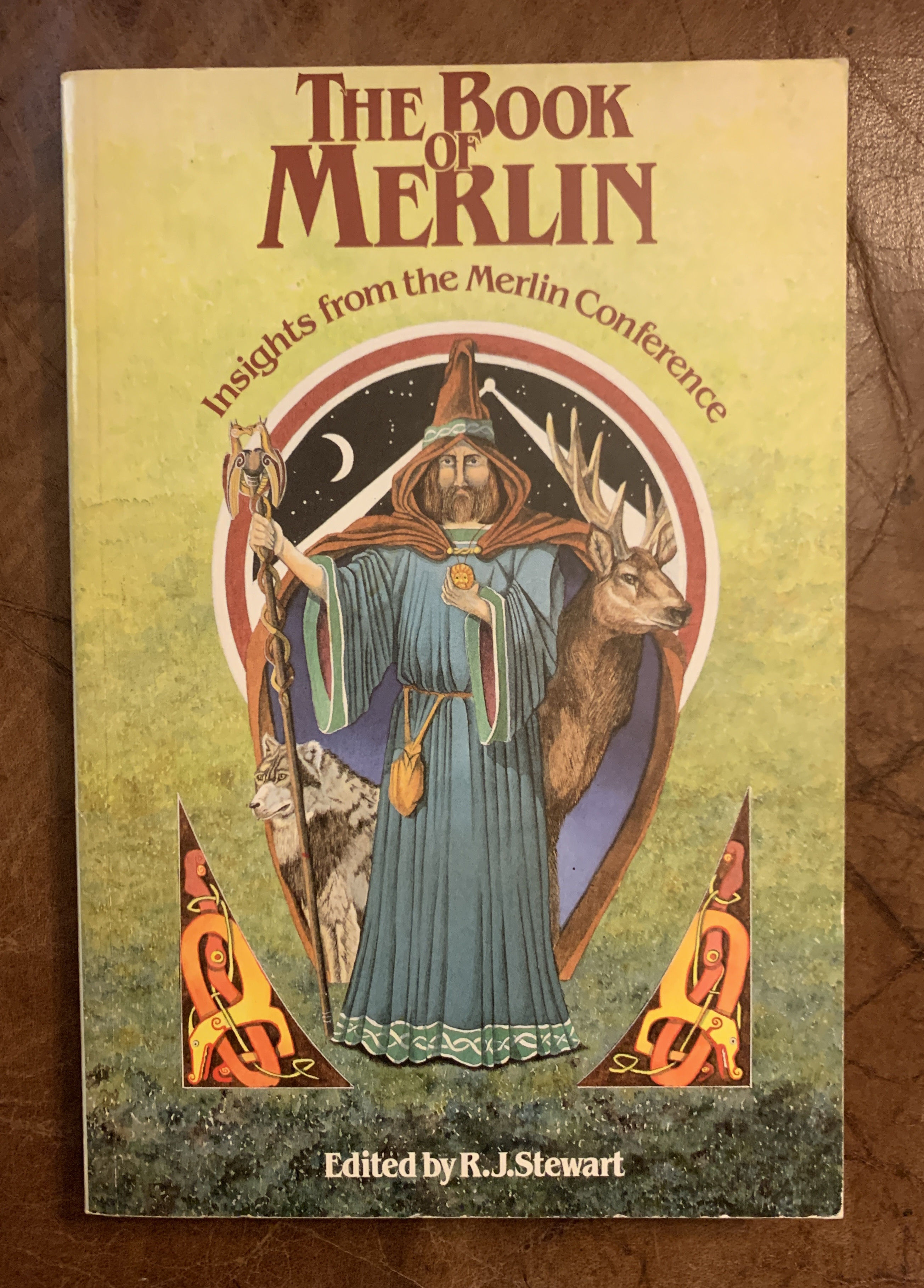 The Book of Merlin Insights from the Merlin Conference by R. J. Stewart ...