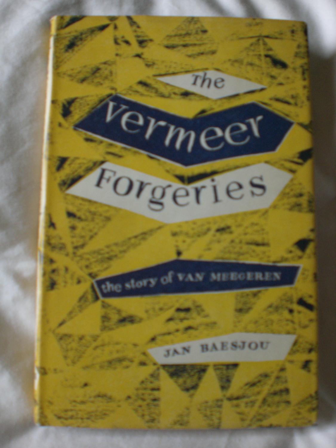 The Vermeer Forgeries by Baesjou, Jan: Very Good Hardcover (1956) 1st ...