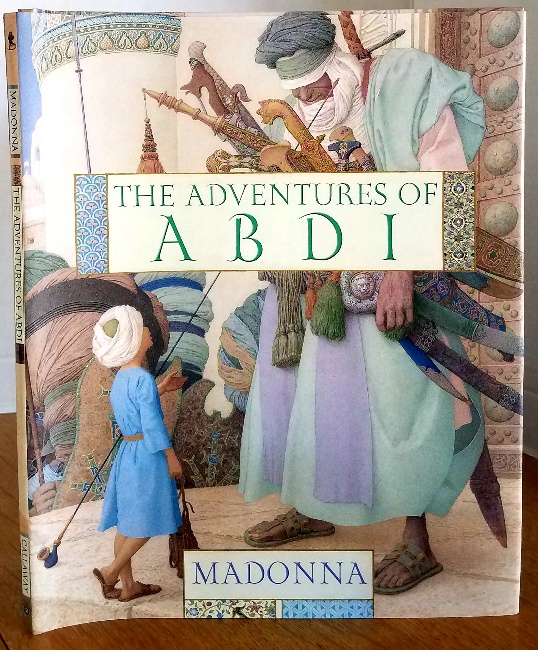 THE ADVENTURES OF ABDI by Madonna: As New Glossy Pictorial Hardcover ...