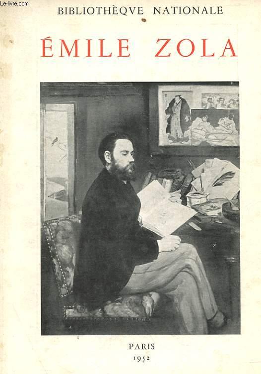 EMILE ZOLA by BIBLIOTHEQUE NATIONALE: bon Couverture souple (1952) | Le ...