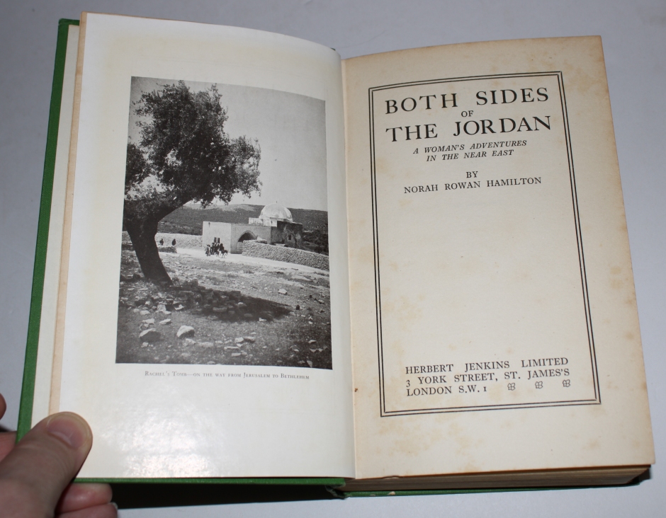 Both Sides of The Jordan. A Woman's Adventures in the Near East. by ...