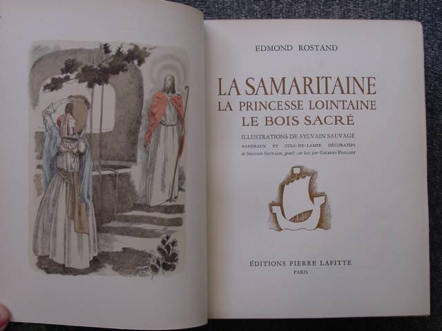 la samaritaine. by ROSTAND Edmond - SAUVAGE Sylvain: (1939) Signed by ...