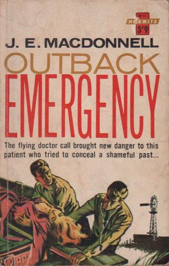 OUTBACK EMERGENCY by J.E. Macdonnell: Very Good Paperback (1962) 1st ...