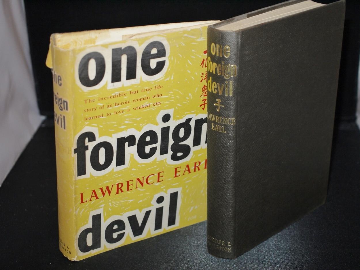 One Foreign Devil by Earl,Lawrence: Very Good Hardcover (1962) First ...