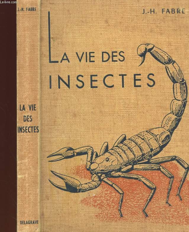 LA VIE DES INSECTES von J.-H. FABRE: bon Couverture rigide (1963) | Le ...