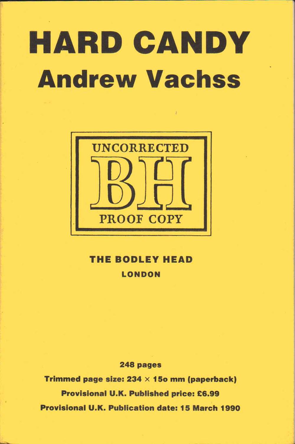 Hard Candy --------------- UNCORRECTED BOOK PROOF by Andrew Vachss ...