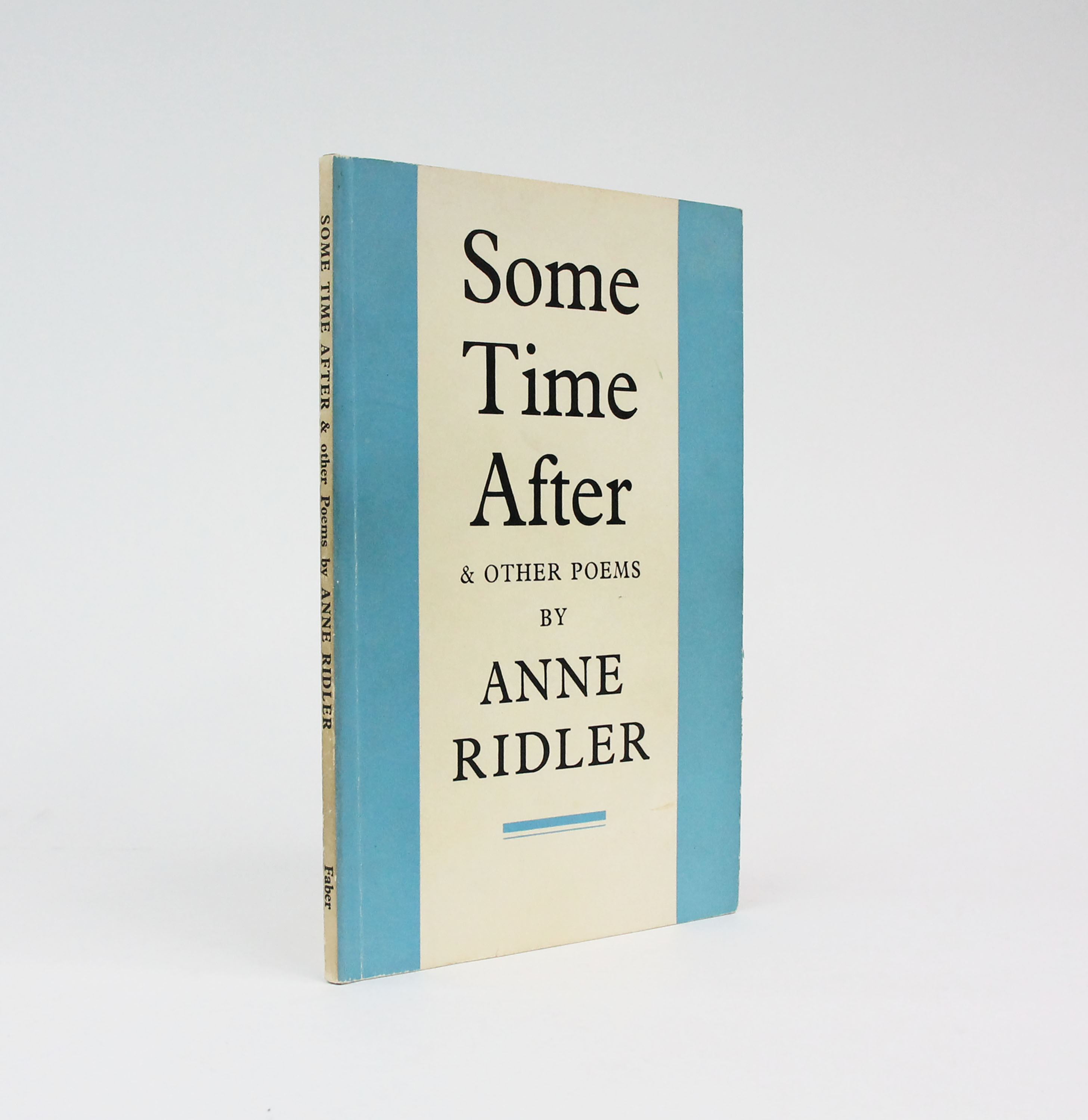 SOME TIME AFTER & Other Poems by RIDLER, Anne: (1972) | LUCIUS BOOKS ...