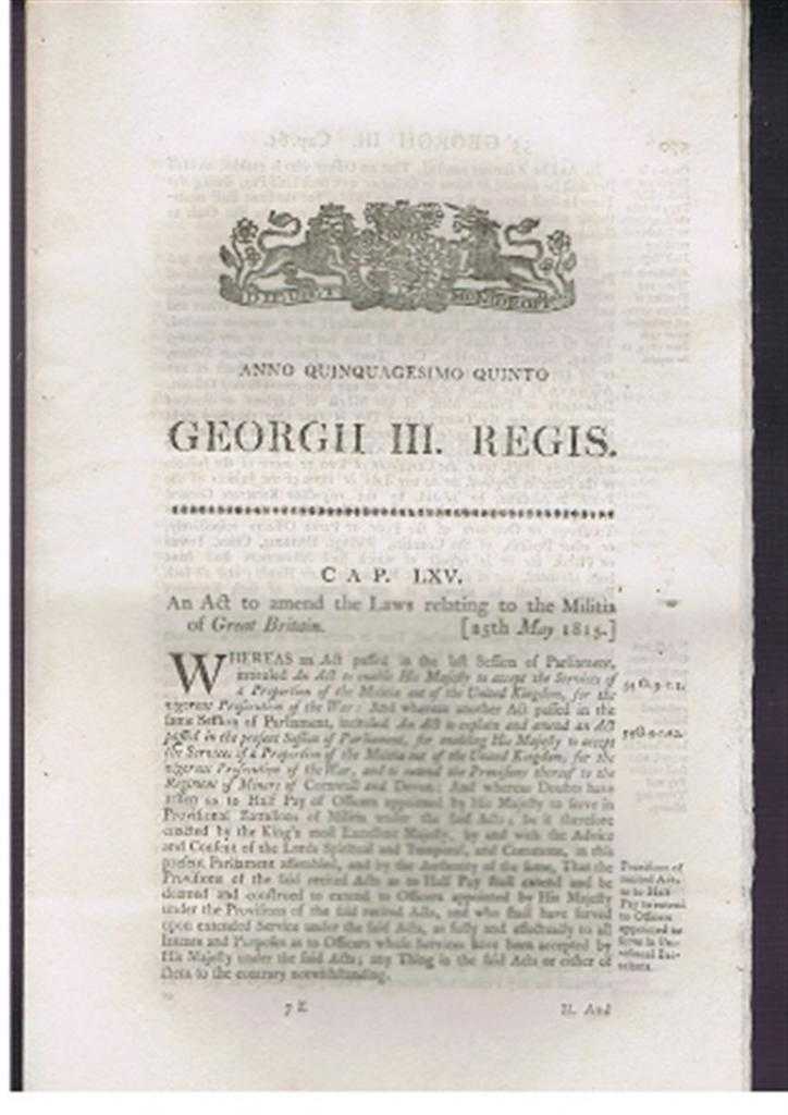 Anno Quinquagesimo Quinto, Georgii III Regis. Cap LXV. An Act to amend ...