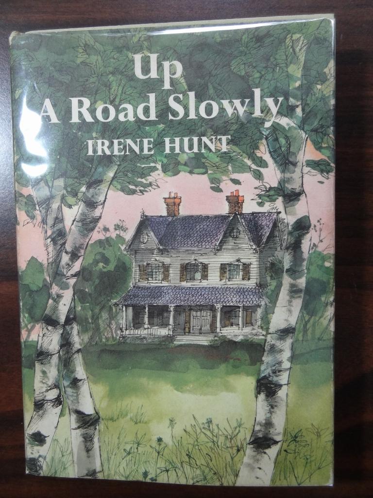 Up A Road Slowly *1st, Newbery Medal by Hunt, Irene: Near Fine ...