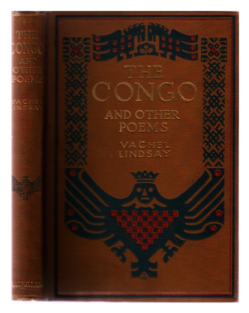 The Congo : And Other Poems by Lindsay, Vachel: Very Good Hardcover ...