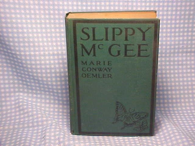 Slippy McGee by Oemler, Marie Conway: Good Hardcover (1919) First ...