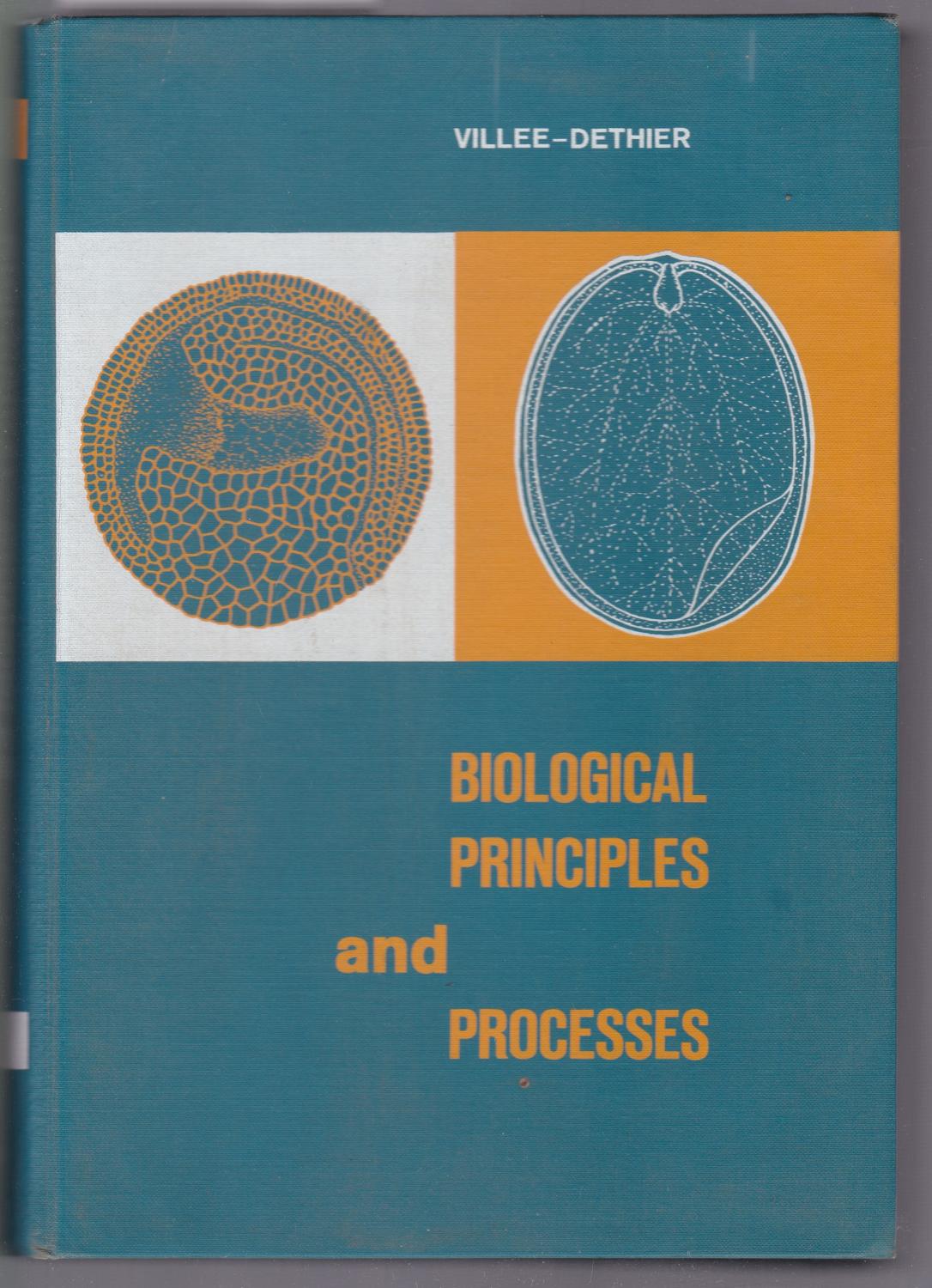 Biological Principles and Processes by Villee & Dethier: Very Good Hard ...