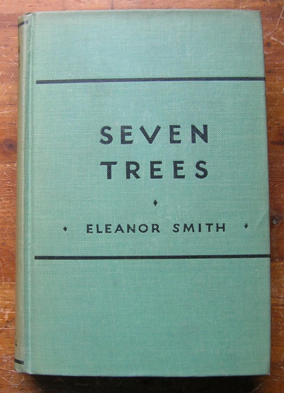 Seven Trees. by Smith, Lady Eleanor.: Very Good. (1933) | Monkey House ...