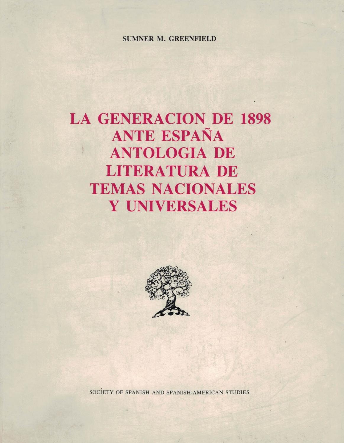 LA GENERACIÓN DE 1898 ANTE ESPAÑA. ANTOLOGÍA DE LITERATURA DE TEMAS ...