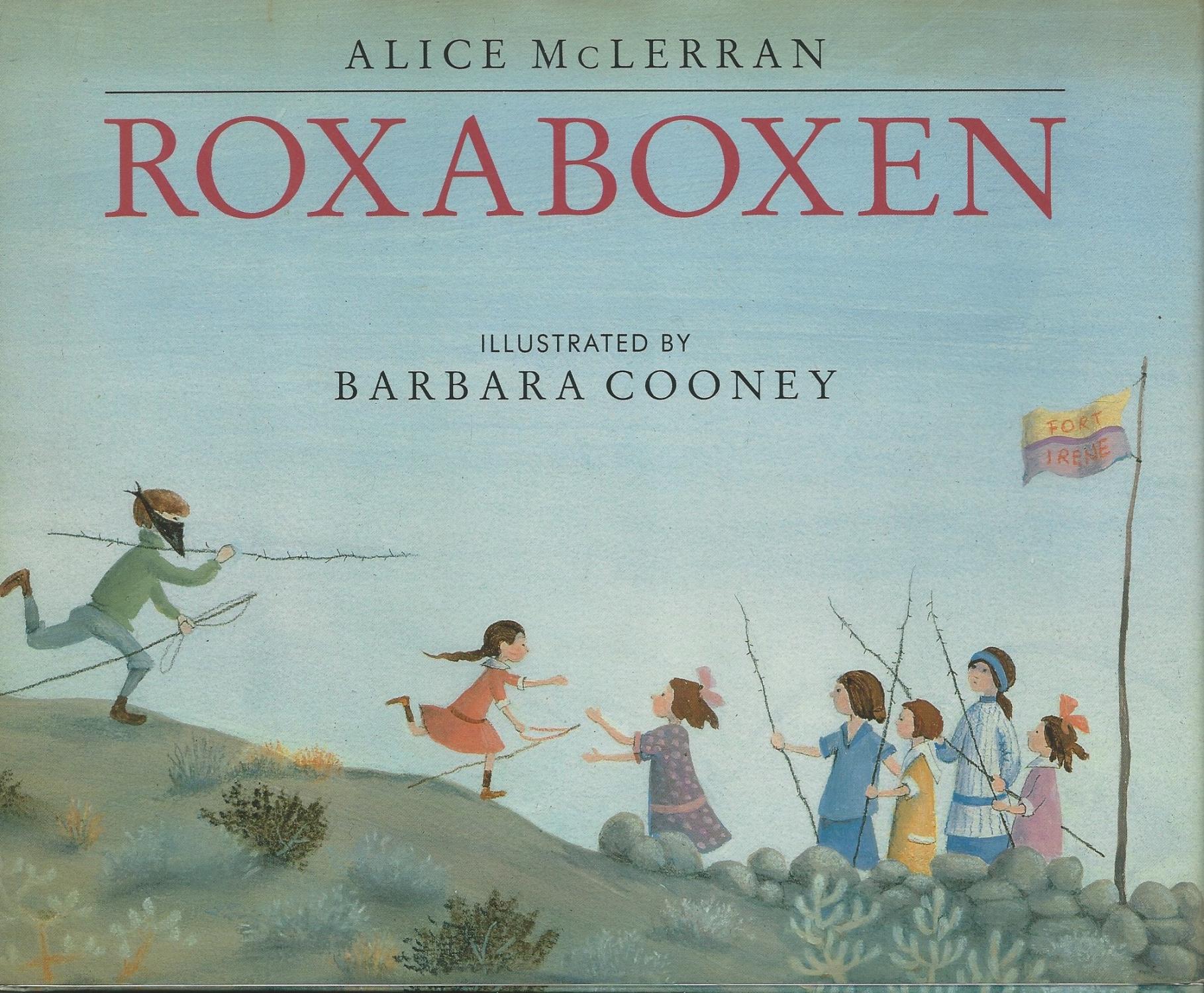Roxaboxen by Cooney, Barbara (Illus); McLerran, Alice: Fine (1991 ...