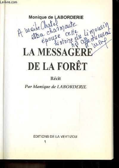 LA MESSAGERE DE LA FORET von DE LABORDERIE MONIQUE: bon Couverture ...