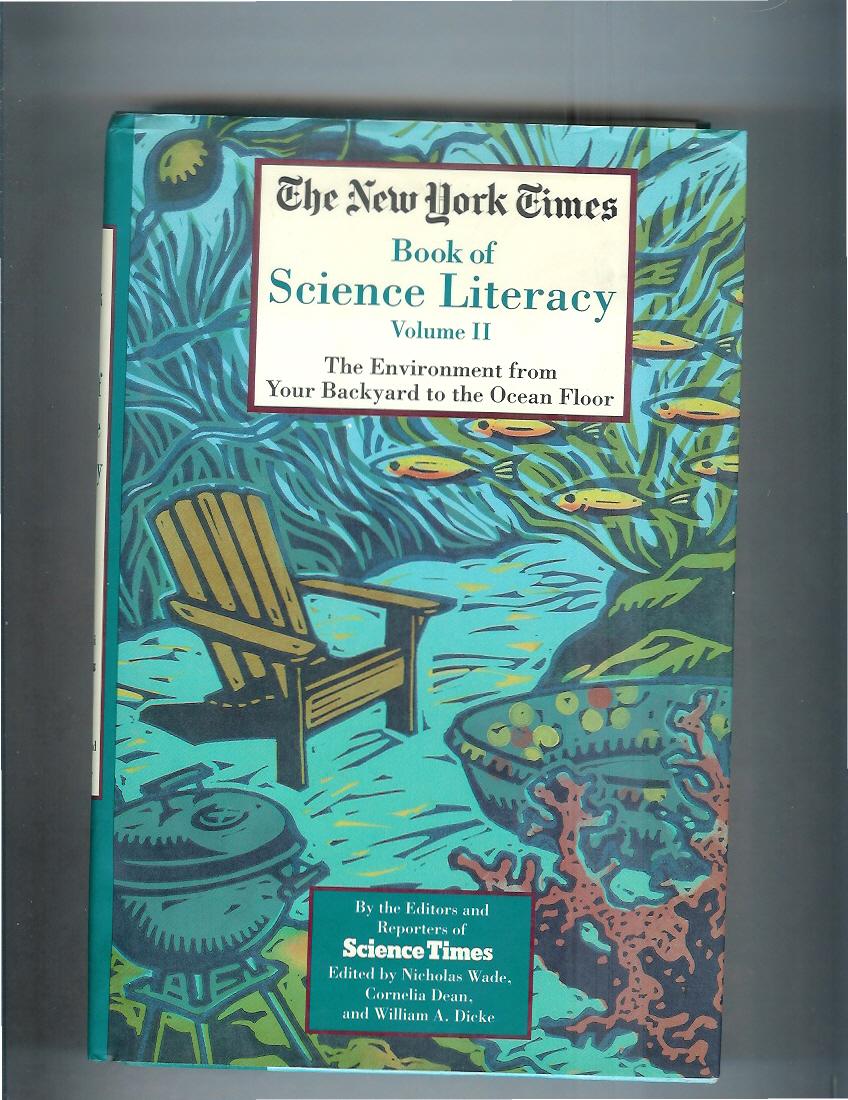 THE NEW YORK TIMES BOOK OF SCIENCE LITERACY. Volume II. The Environment ...