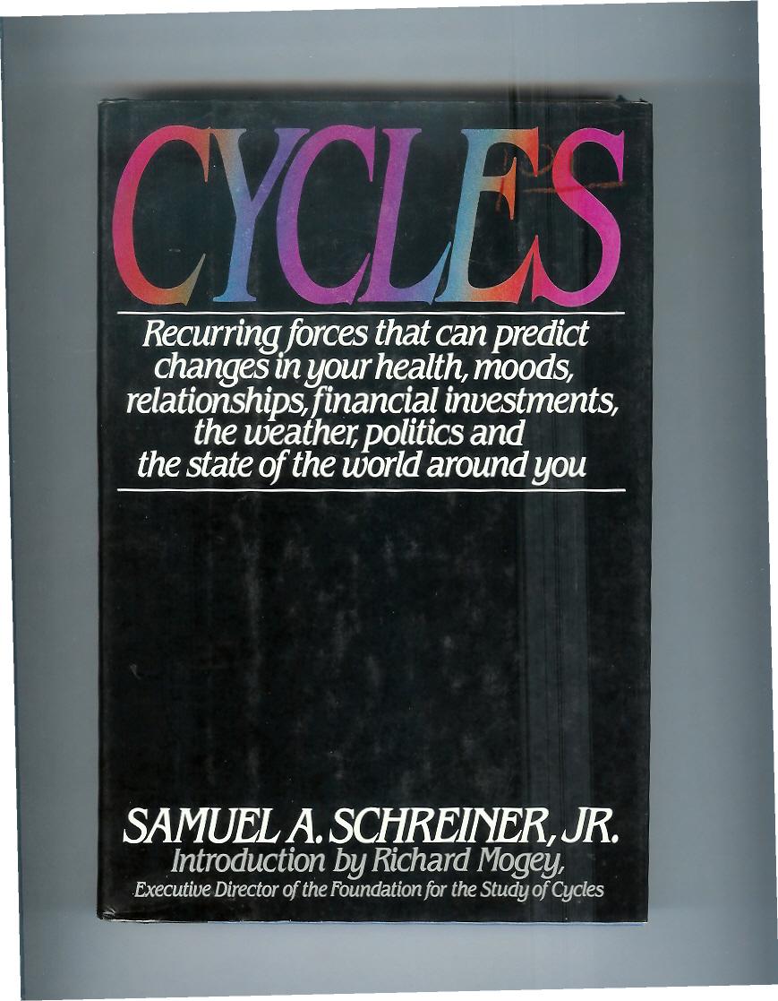 CYCLES: Recurring Forces That Can Predict Changes In Your Health, Moods ...
