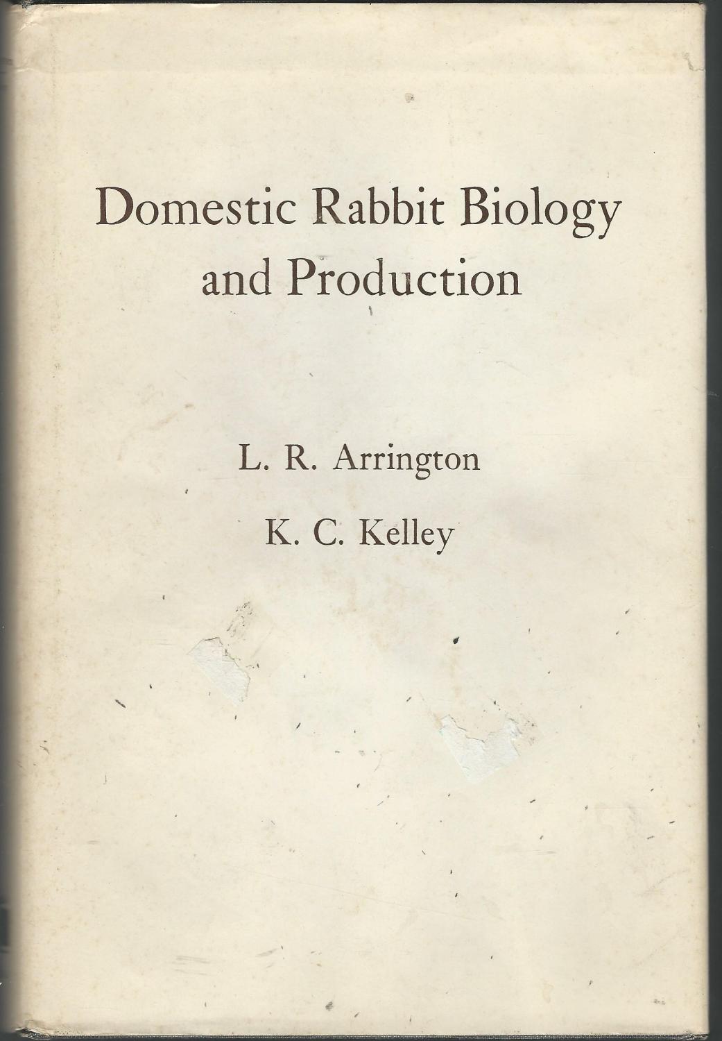 Domestic Rabbit Biology and Production by Arrington, Lewis R & Kelley ...
