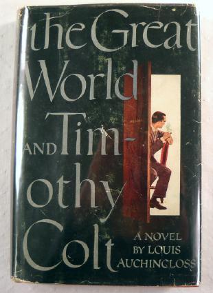 The Great World and Timothy Colt by Auchincloss, Louis: Good Hardcover ...