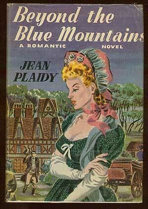Beyond the Blue Mountain by PLAIDY, Jean [pseudonym of Eleanor Hibbert ...