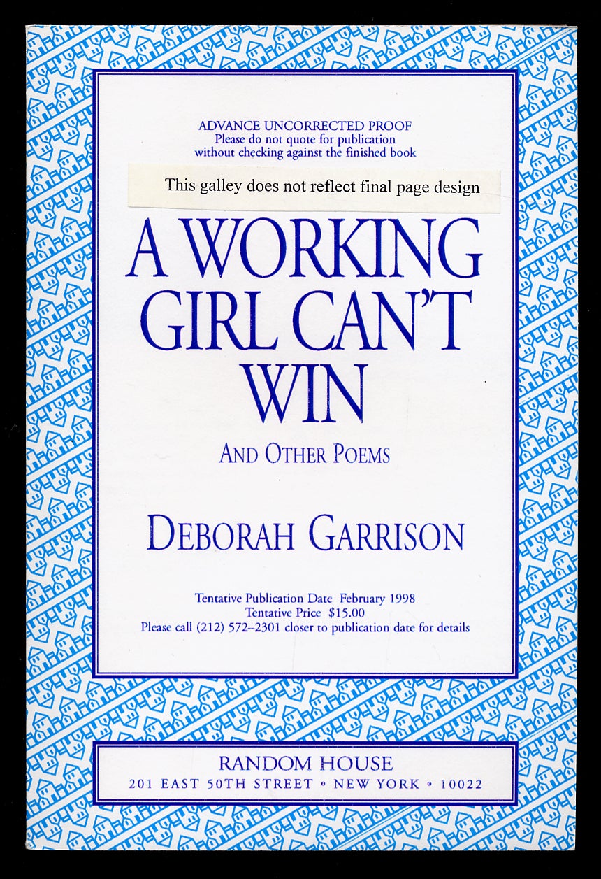 A Working Girl Can't Win and Other Poems by GARRISON, Deborah: Fine ...