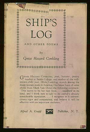 Ship's Log and Other Poems by CONKLING, Grace Hazard: Fine Hardcover ...